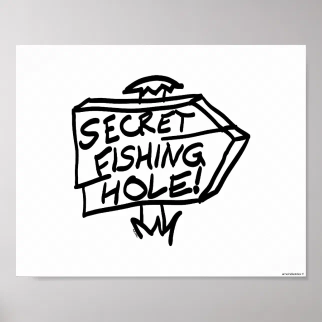Secret Fishing Hole Sign | Zazzle