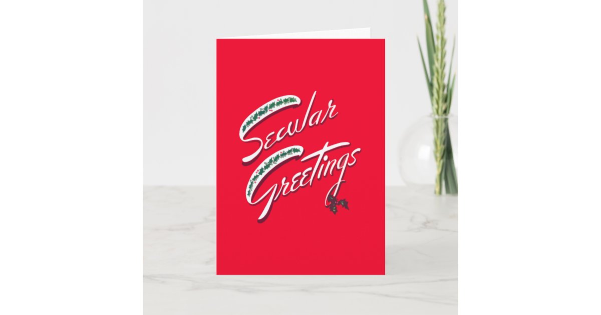 Secular Greetings Atheist Holiday Cards | Zazzle
