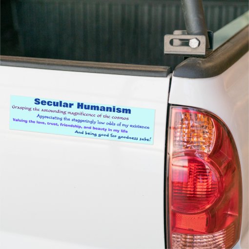 Secular Humanism Bumper Sticker | Zazzle
