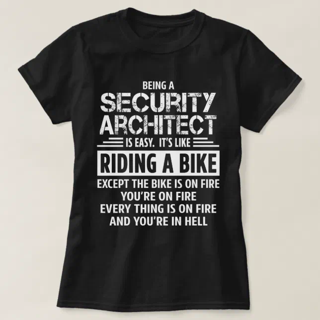 Security Architect T-Shirt | Zazzle