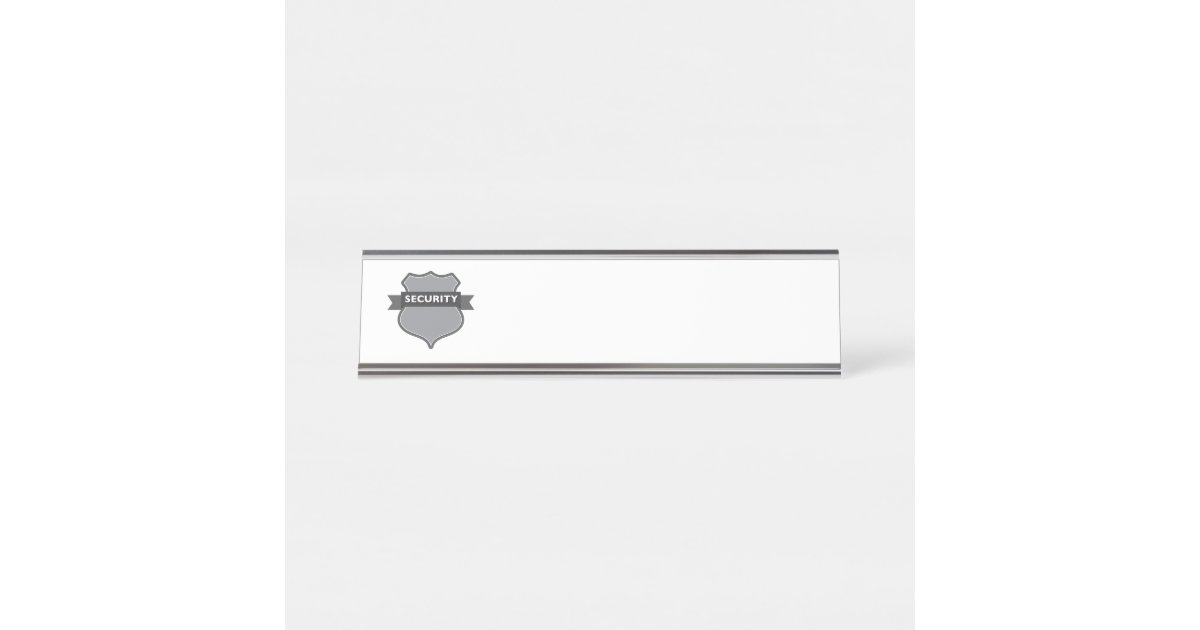 Security Desk Name Plate | Zazzle