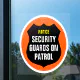 Security Guard Patrol Sign Orange Window Cling | Zazzle