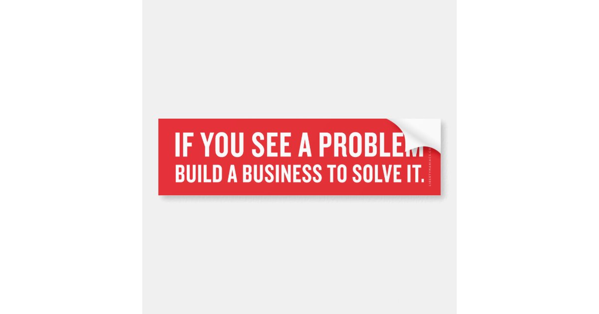 See A Problem Bumper Sticker | Zazzle
