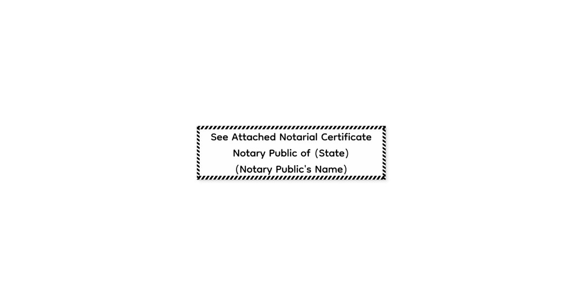 See Attached Notarial Certificate Self-inking Stamp | Zazzle