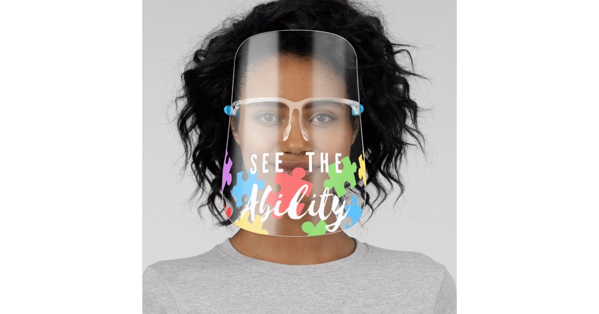 "See The Ability" Autism Awareness Face Shield | Zazzle