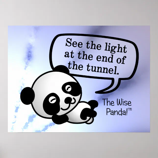 See the light at the end of the tunnel poster | Zazzle