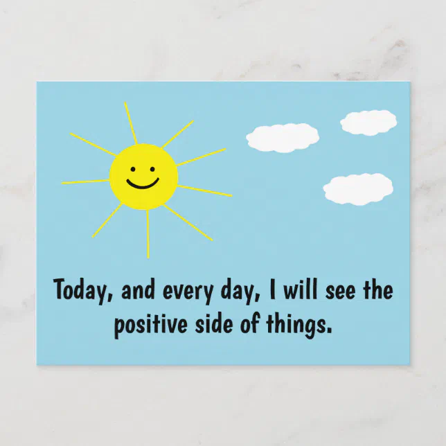 See the positive side of things Optimism Cute Postcard | Zazzle
