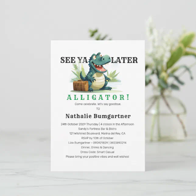 See Ya Later Alligator Going Away Invitation | Zazzle