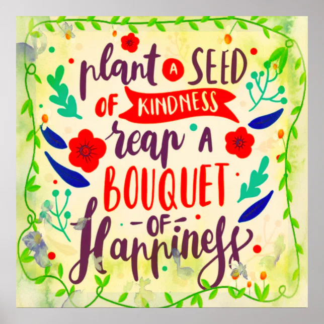 Seed of kindness poster | Zazzle