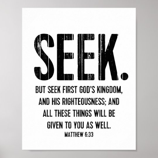 Seek Bible Verse Poster, Scripture Matthew 6:33 Poster | Zazzle.com