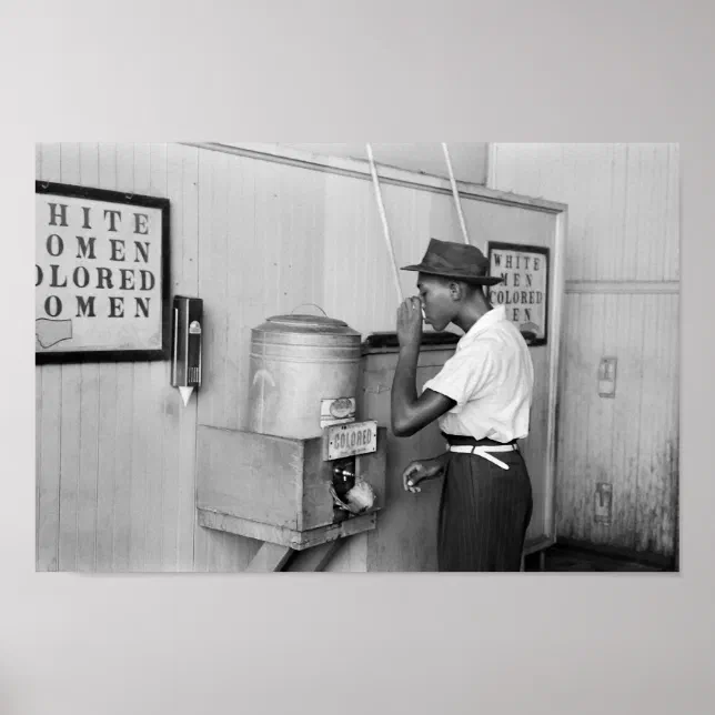 Segregated Drinking Fountain 1939 - Civil Rights Poster | Zazzle