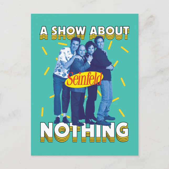 Seinfeld | A Show About Nothing Postcard | Zazzle