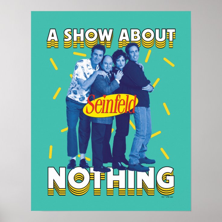 Seinfeld | A Show About Nothing Poster | Zazzle