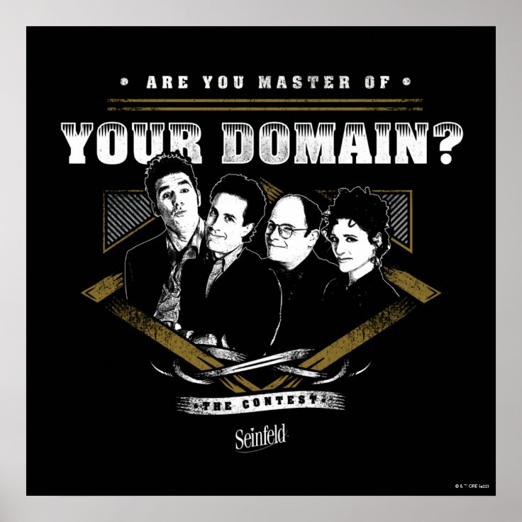 Seinfeld | Are You Master of Your Domain? Poster | Zazzle