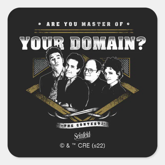 Seinfeld | Are You Master of Your Domain? Square Sticker | Zazzle