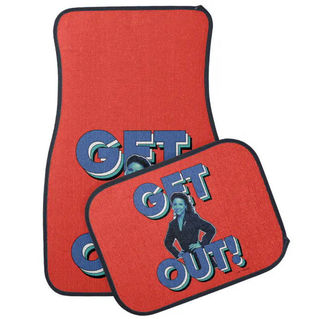 Seinfeld | Elaine - Get Out! Car Floor Mat | Zazzle