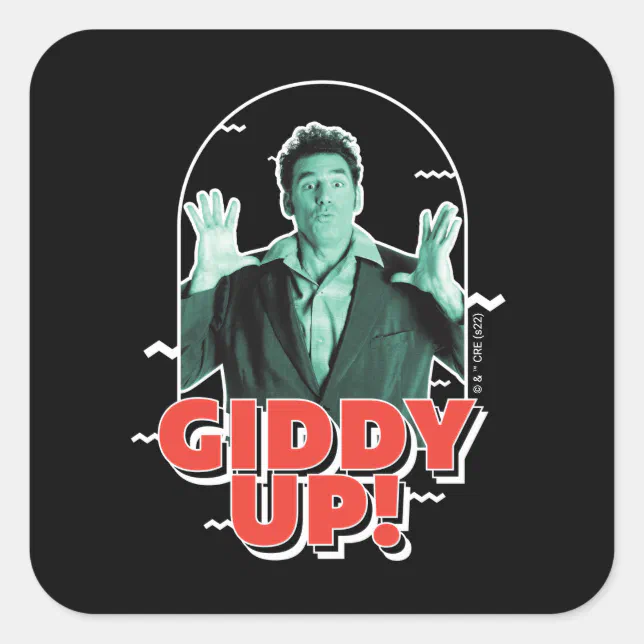Seinfeld | Kramer - Giddy Up! Square Sticker | Zazzle