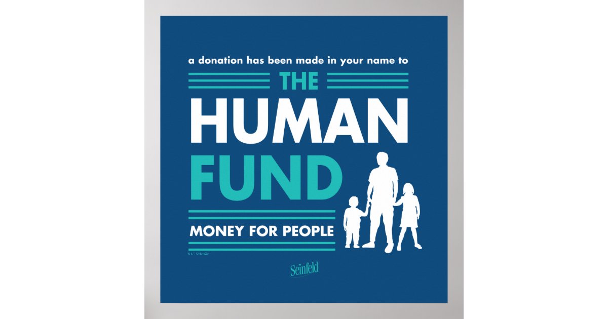 Seinfeld | The Human Fund Poster | Zazzle