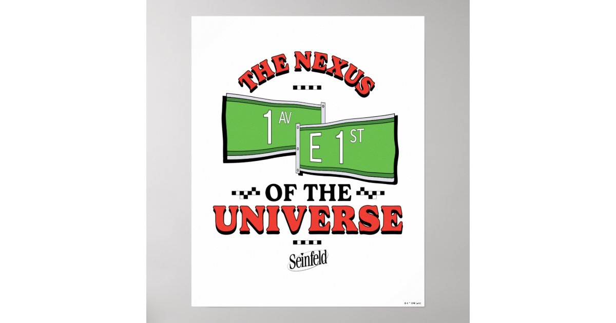 Seinfeld | The Nexus of the Universe Poster | Zazzle