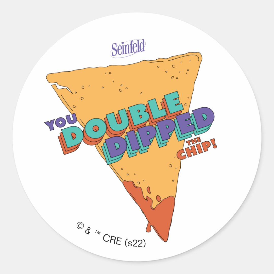 Seinfeld | You Double Dipped the Chip Classic Round Sticker | Zazzle