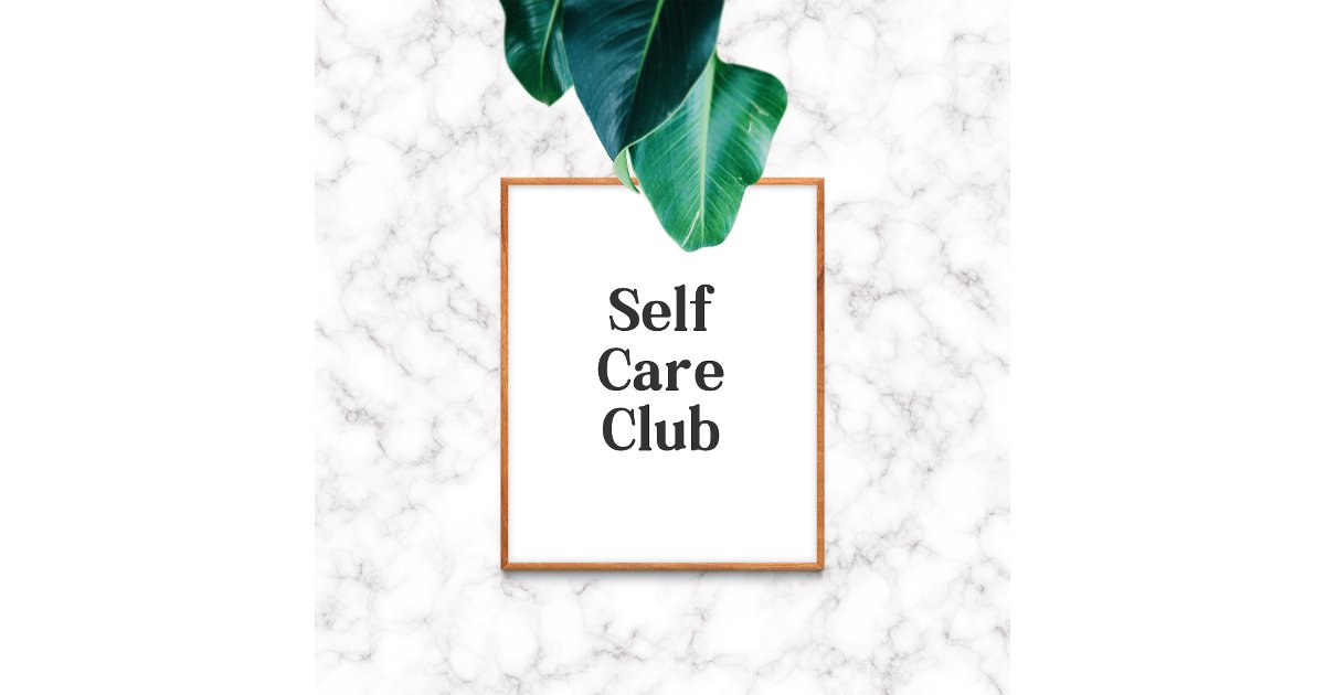 Self Care Club Minimal Poster | Zazzle