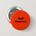 Self Destruct Button | Zazzle