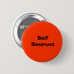 Self Destruct Button | Zazzle