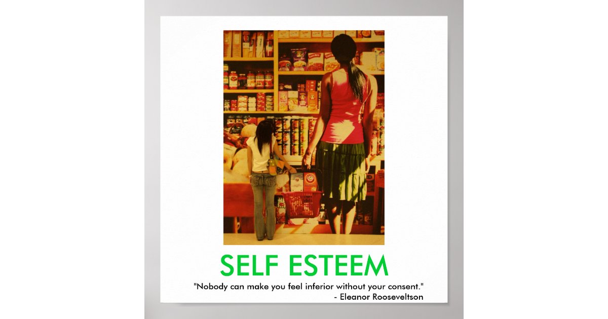 SELF ESTEEM motivational poster | Zazzle