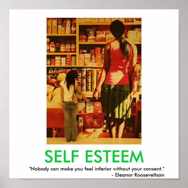 SELF ESTEEM motivational poster | Zazzle