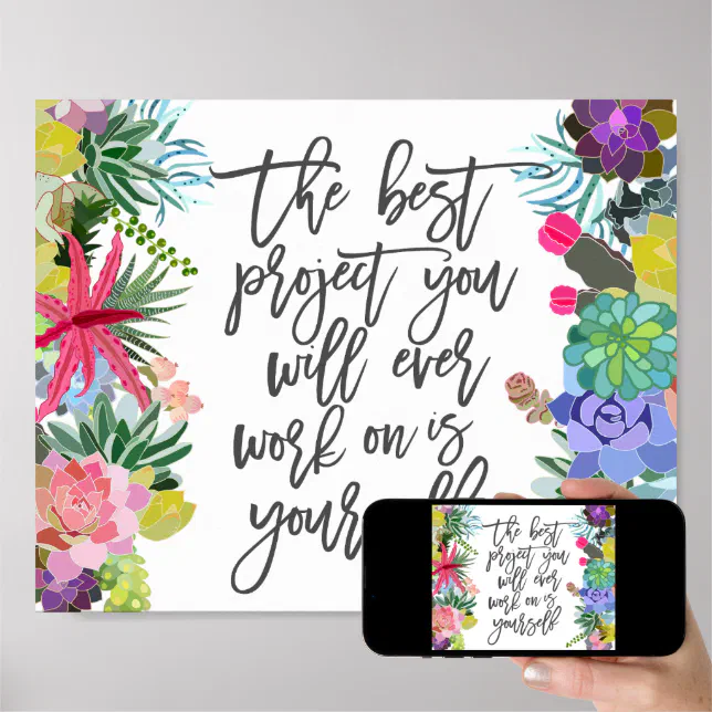 Self Help inspirational quote succulents art Poster | Zazzle