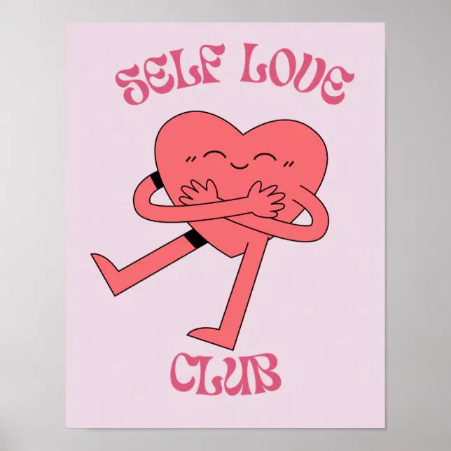 Self love club poster | Zazzle