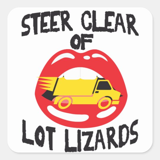 Semi Truck Driver Funny Lot Lizard Trucker Gag Square Sticker | Zazzle.com