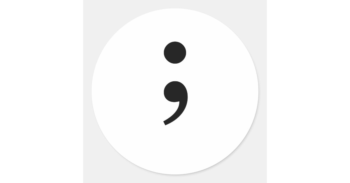 Semicolon Sticker | Zazzle