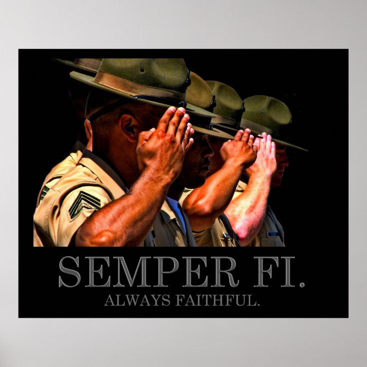 Semper Fi - Always Faithful Poster | Zazzle