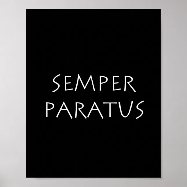 Semper paratus poster | Zazzle