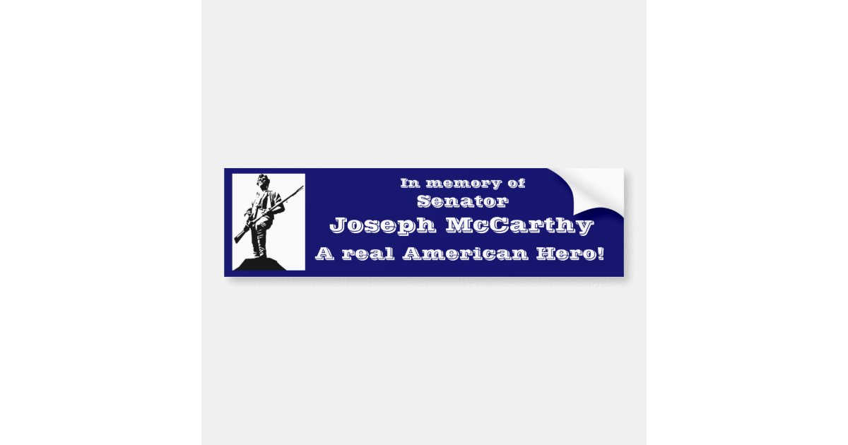 Senator Joseph McCarthy Bumper Sticker | Zazzle