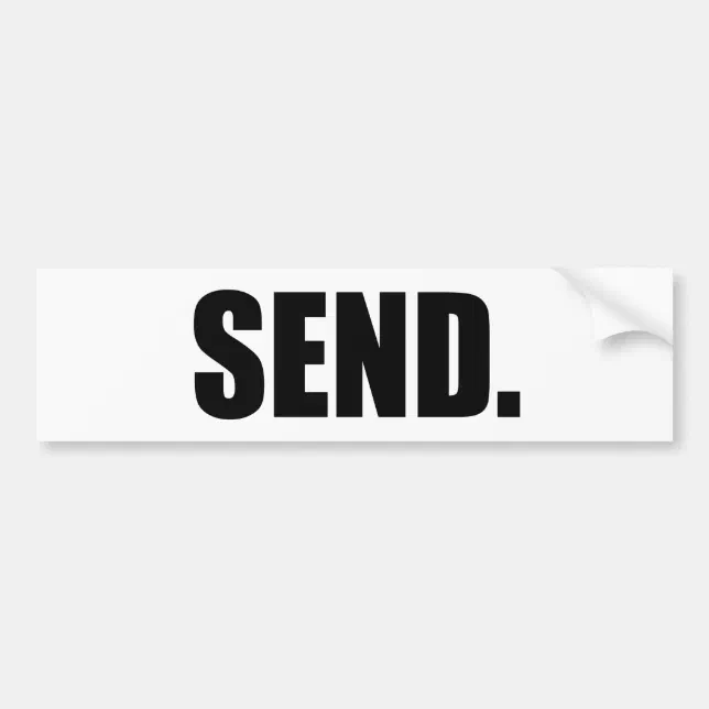 Send Bumper Sticker | Zazzle