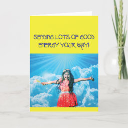 Sending Good Energy Card | Zazzle