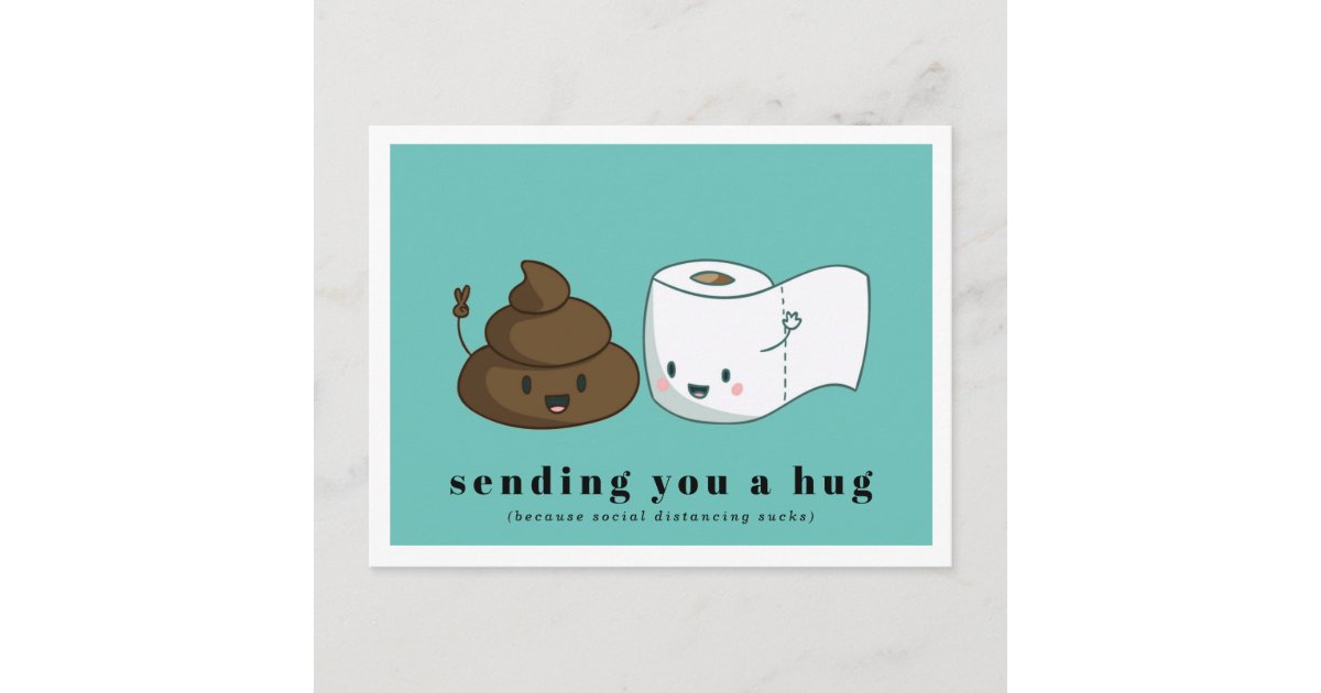Sending You a Hug | Kawaii Toilet Paper & Poop Postcard | Zazzle