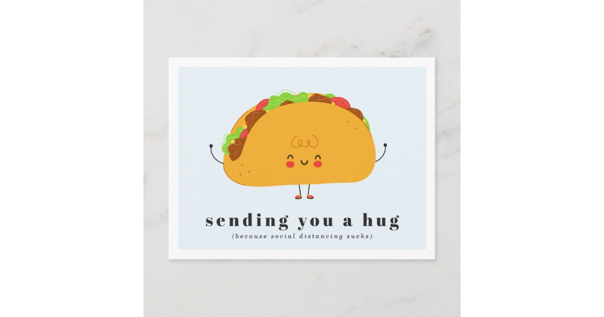 Sending You a Hug | Taco Love Postcard | Zazzle