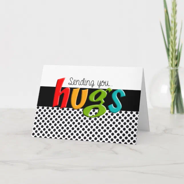 Sending You "Hugs" Card | Zazzle