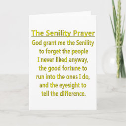 Senility Prayer Card | Zazzle