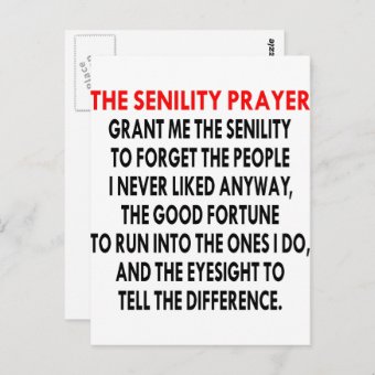 Senility Prayer Postcard | Zazzle
