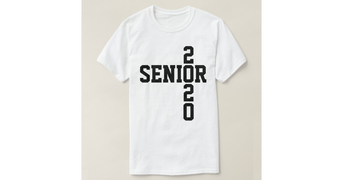 Senior 2020 black Text Class of 2020 t shirt | Zazzle