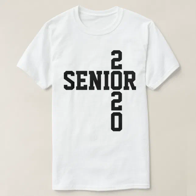 Senior 2020 black Text Class of 2020 t shirt | Zazzle