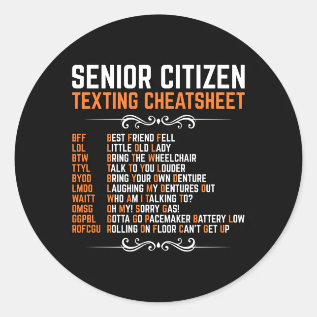 Senior Citizen'S Texting Code Cheatsheet Grandpa Classic Round Sticker ...