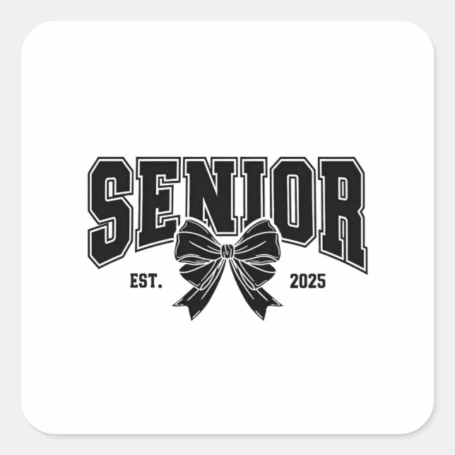 Senior Est 2025 Graduation Student Vintage Square Sticker | Zazzle