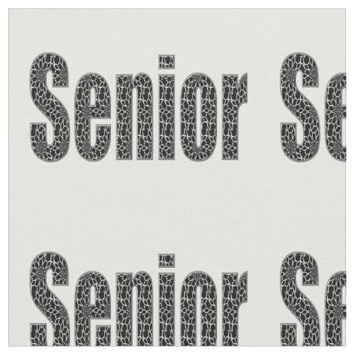 Senior Fabric | Zazzle.com