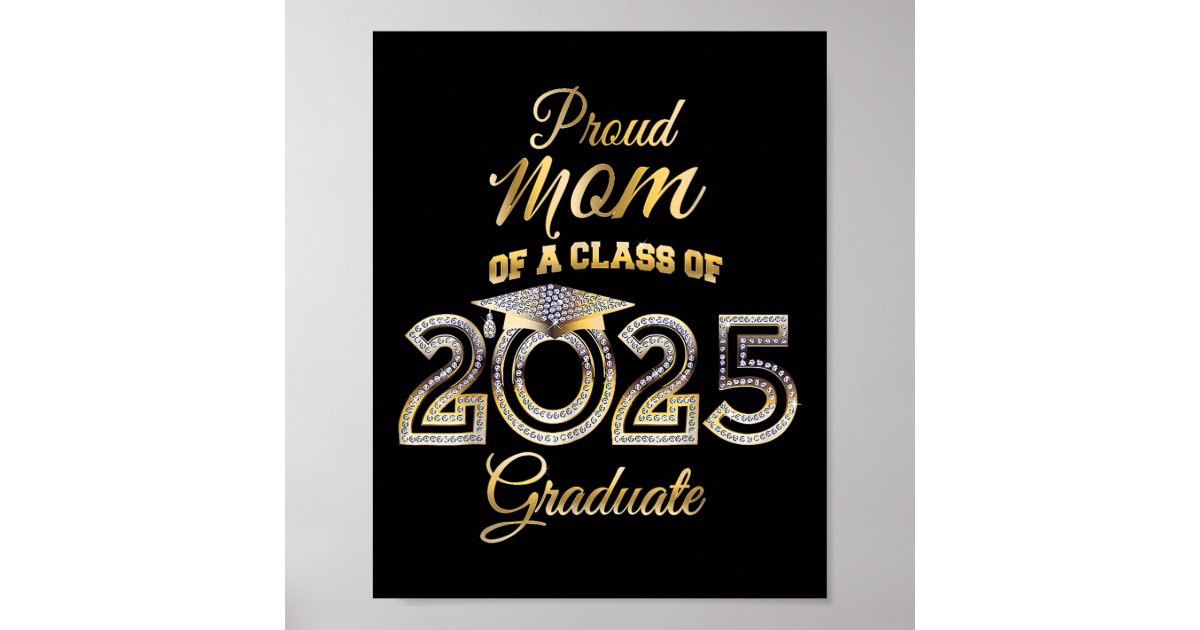 Senior Mom Cl Of 2025 Proud Mom Of Graduate Heart Poster | Zazzle