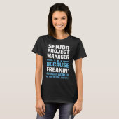 Senior Project Manager T-Shirt | Zazzle